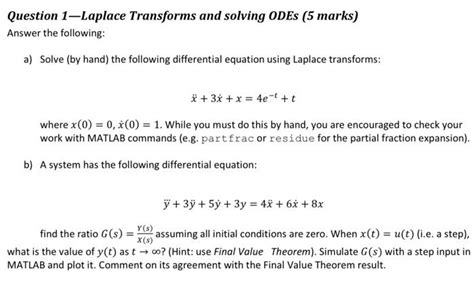 Solved Question Laplace Transforms And Solving Odes Chegg