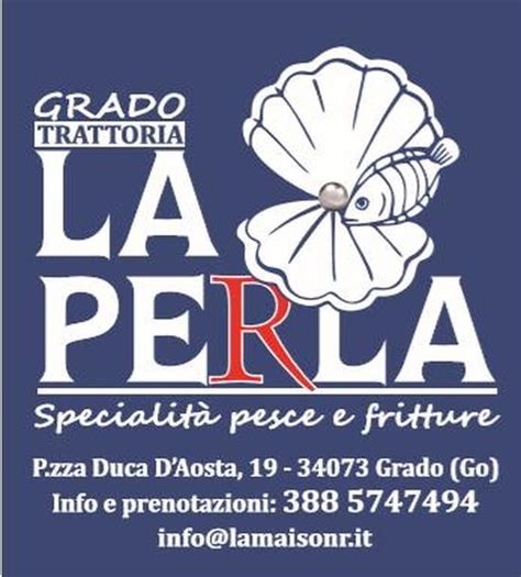 Speisekarte Von Trattoria La Perla Restaurant Grado