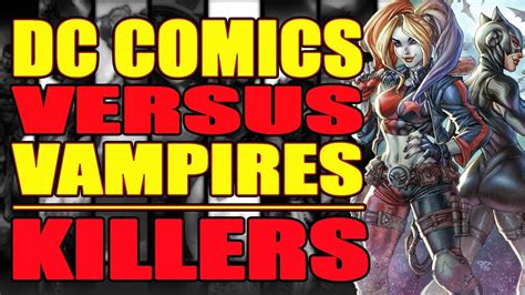 DC Vs Vampires KILLERS One Shot Issue 1 2022 YouTube