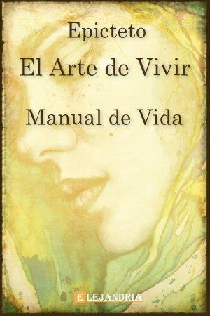 Libro El arte de vivir Manual de vida en PDF y ePub Elejandría