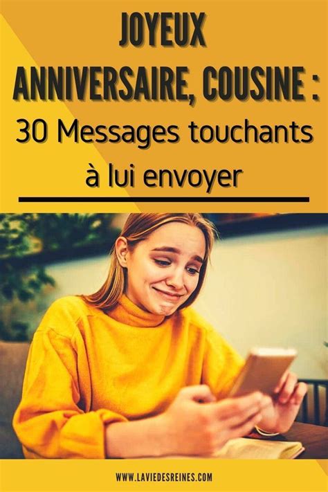 Joyeux Anniversaire Cousine Messages Touchants Lui Envoyer