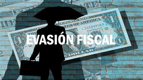 QUÉ ES LA EVASIÓN FISCAL EXPLICADO EN 2 MIN YouTube
