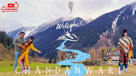 Aru Velley Chandanwari Betab Valley Things To Do In Pahalgam