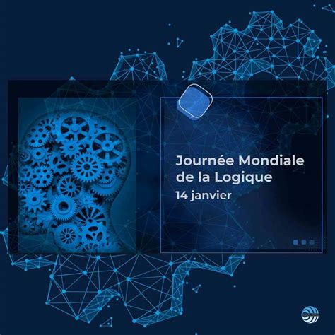 Janvier Journ E Mondiale De La Logique Development Of Advanced