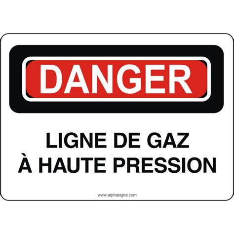 Affiche de sécurité DANGER Ligne de gaz à haute pression
