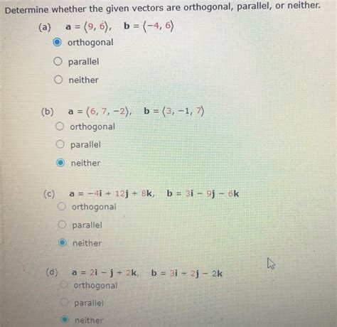solved determine whether the given vectors are orthogonal