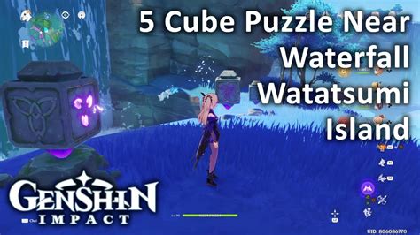5 Cube Puzzle Near Waterfall Watatsumi Island Genshin Impact YouTube