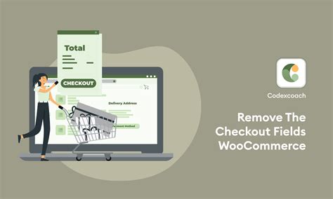 Remove The Checkout Fields WooCommerce CodexCoach