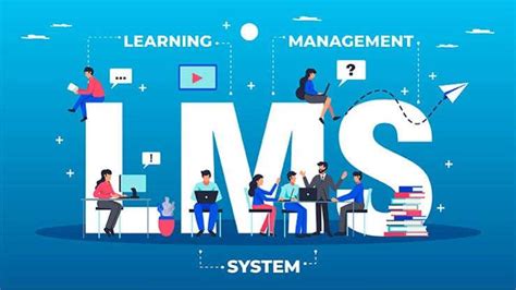 Choosing The Right Learning Management System LMS A Comprehensive