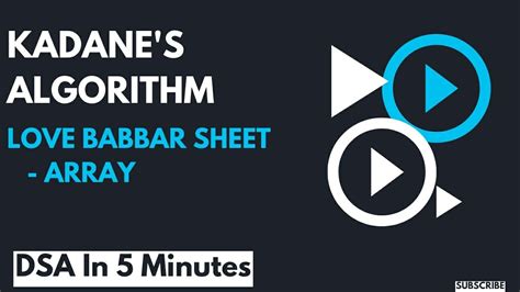 kadane s algorithm largest sum contiguous subarray love babbar sheet dsa in 5 minutes