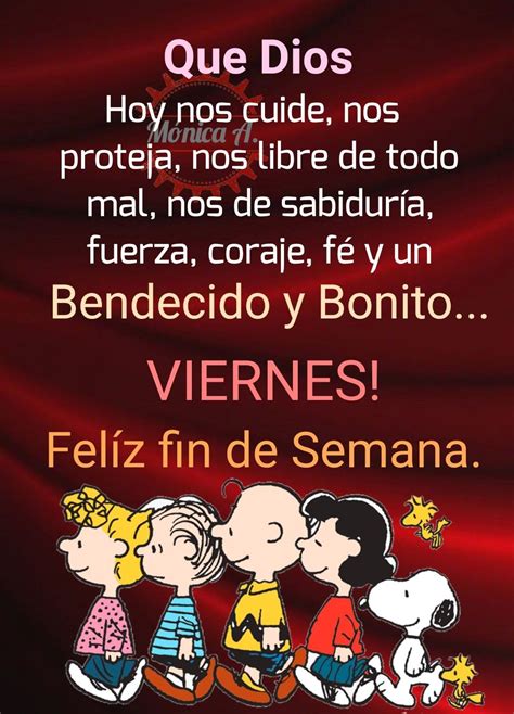 Felíz fin de semana Friday Weekend Happy Friday Quotes En Espanol