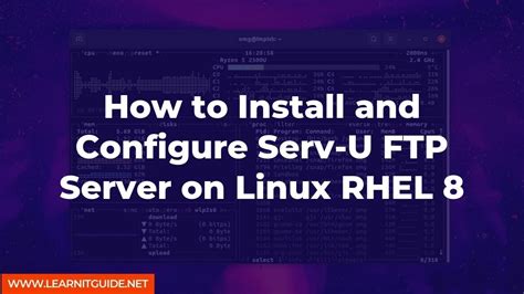 How To Install And Configure Serv U Ftp Server On Linux Rhel 8 Artofit