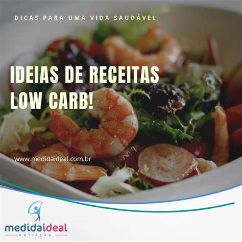 Ideias de receitas Low Carb deliciosas e fáceis de fazer