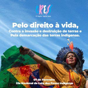Dia de Luta dos Povos Indígenas pela vida contra invasão de terras