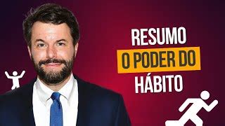 Audio Resumo O poder do Hábito de Charles Duhigg Doovi