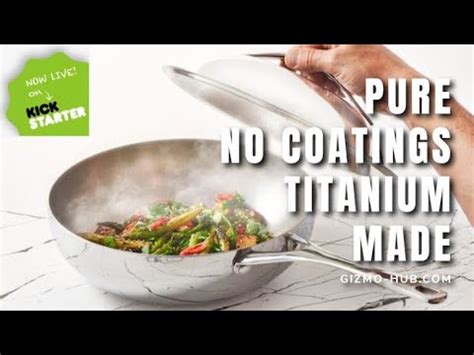 THE NAKED PAN PURE NO COATINGS TITANIUM MADE Kickstarter Gizmo