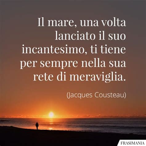 Frasi Sul Mare Le Citazioni Pi Belle Di Sempre Con Immagini