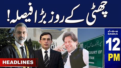 Samaa News Headlines Pm Chief Justice Final Decision January
