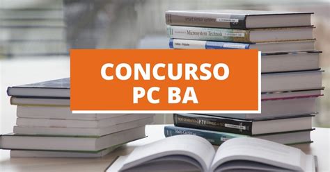 Concurso PC BA IBFC contratado como banca serão 1 000 vagas
