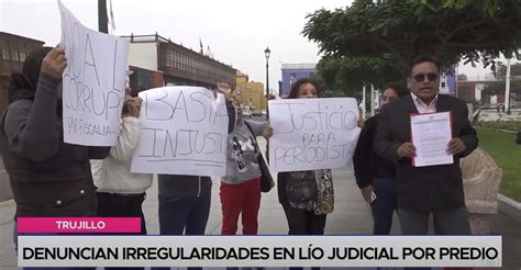 Trujillo denuncian irregularidades en lío judicial por predio