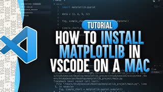 How To Install Matplotlib In Visual Studio Code Mac Doovi