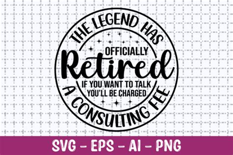 The Legend Has Officially Retired SVG Graphic By Craftking Creative