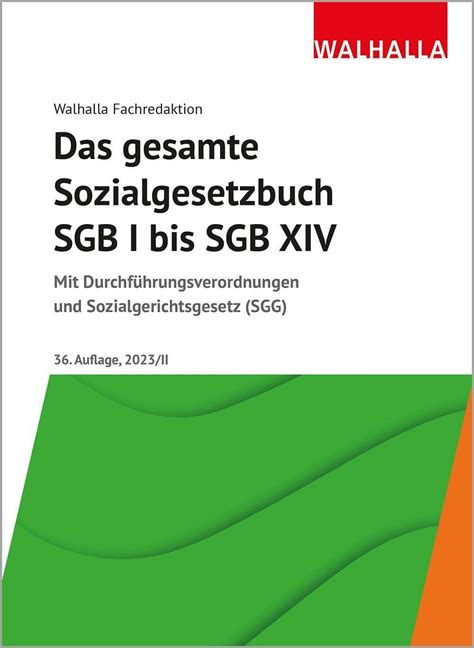 Das Gesamte Sozialgesetzbuch SGB I Bis SGB XIV Mit