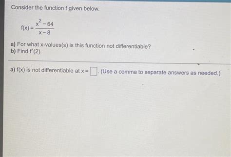 solved consider the function f given below x² 64 x 8 a