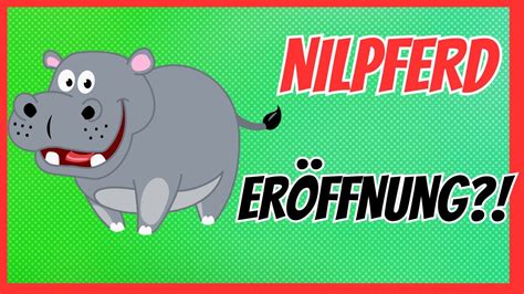 So besiegst du NILPFERD Eröffnung YouTube