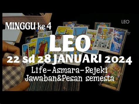 LEO7 HARI KEDEPAN22 Sd 28 JANUARI 2024 RAMALAN ZODIAK MINGGU Ke 4