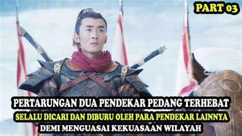 PERTARUNGAN DUA PENDEKAR YANG SELALU DICARI OLEH PARA MUSUHNYA Alur