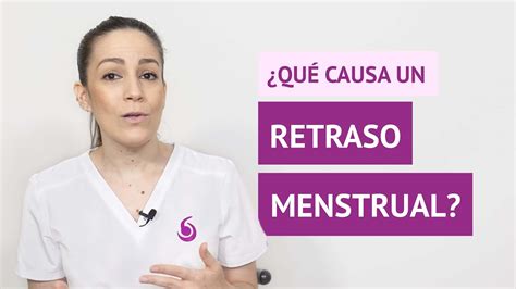 Desvelando Los Misterios Del Retraso Menstrual Descubre A Qu Se Debe