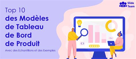Top 10 des modèles de tableau de bord de produit avec des échantillons