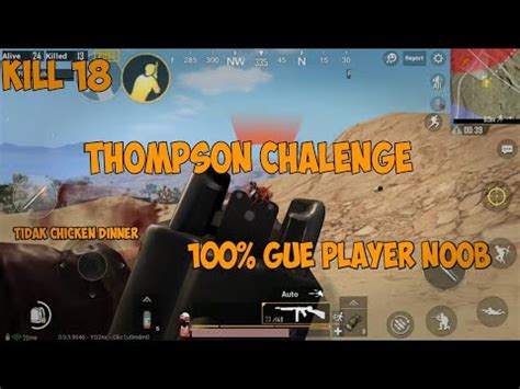 Kill 18 Senjata Cuma Thomson PUBG MOBILE YouTube