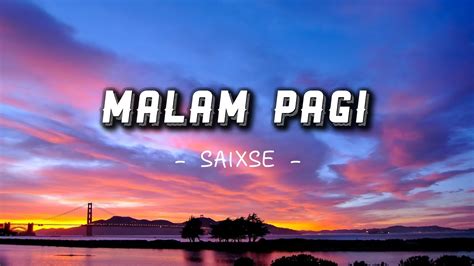 Malam Pagi Saixse Lirik Chords Chordify