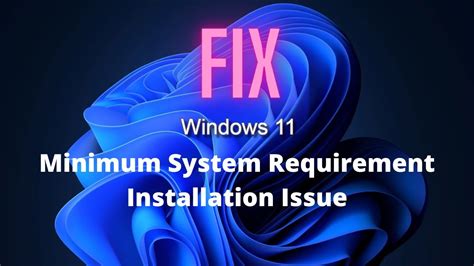 Fix Windows Minimum System Requirements Installation Issue