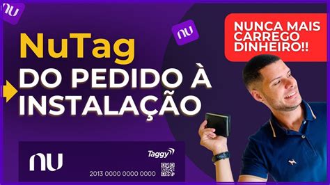 Nutag Nubank Ultravioleta Na Pratica Como Pedir Unboxing Instalar