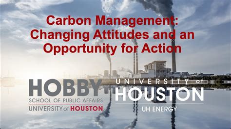 Carbon Management Changing Attitudes And Opportunity For Action