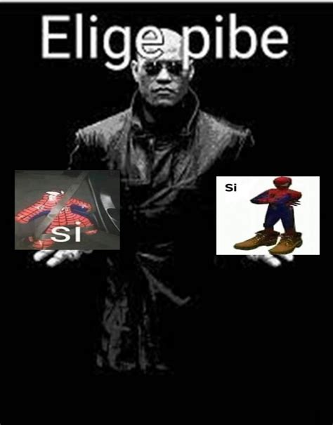 Elige Sabiamente Meme Subido Por El Chistes Memedroid