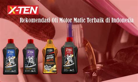 Rekomendasi Oli Motor Matic Satu Manfaat