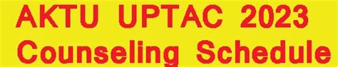AKTU UPTAC 2023 Counseling Schedule Exam Result Latest Jobs Current