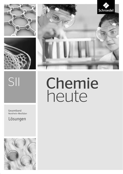 Chemie heute SII Bisherige Ausgabe für Nordrhein Westfalen
