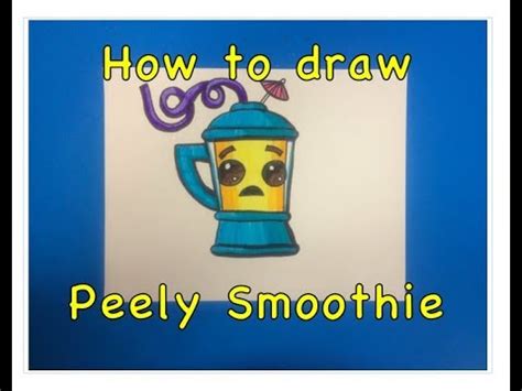 How To Draw Peely Smoothie YouTube