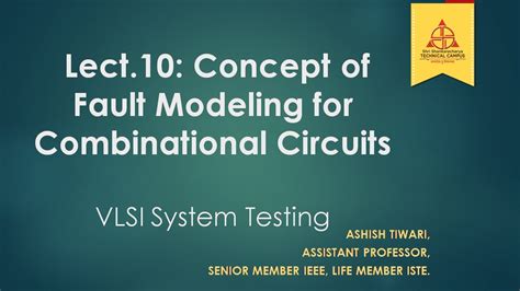 lecture 10 vlsi system testing concept of fault modeling for combinational circuits part 1 youtube