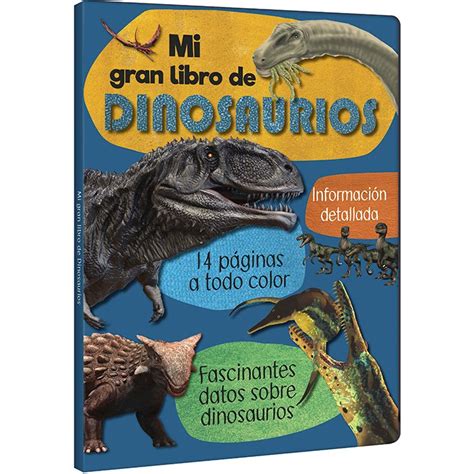 Mi Gran Libro De Dinosaurios Lexus Editores