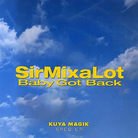 Baby Got Back Explicit Song By Sir Mix A Lot From Baby Got Back Sped