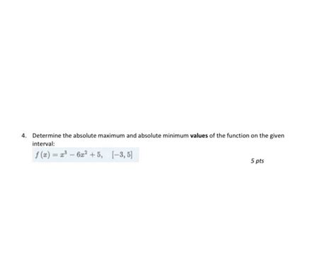 solved 4 determine the absolute maximum and absolute