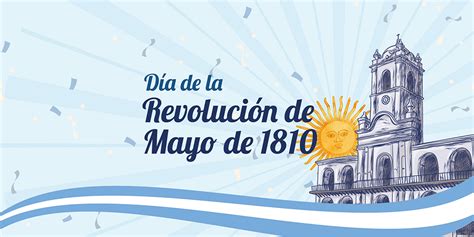 25 de mayo Feliz Día de la Patria Argentina gob ar