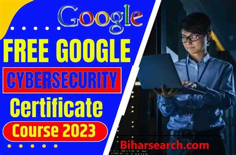 Google Cybersecurity Certificate Course 2023 Free गगल द रह ह घर