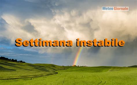 Meteo Della Prima Settimana Di Maggio A Suon Di Temporali METEO GIORNALE